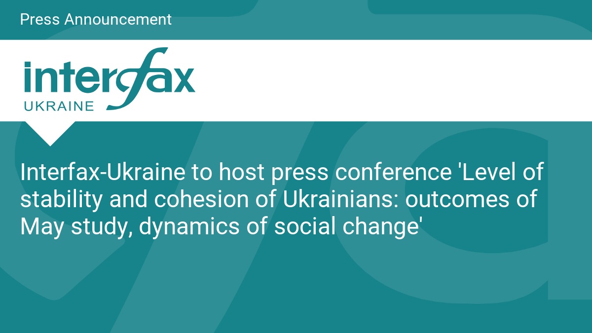 Interfax-Ukraine to host press conference 'Level of stability and ...